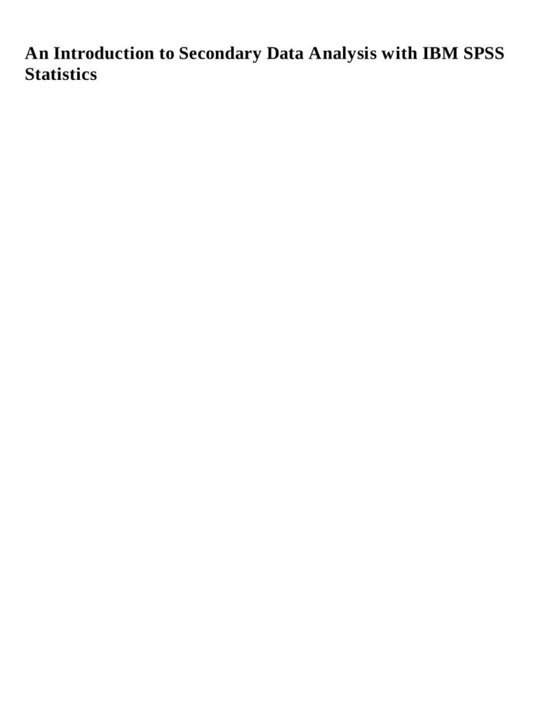 An Introduction to Secondary Data Analysis with IBM SPSS Statistics First Edition Macinnes ...